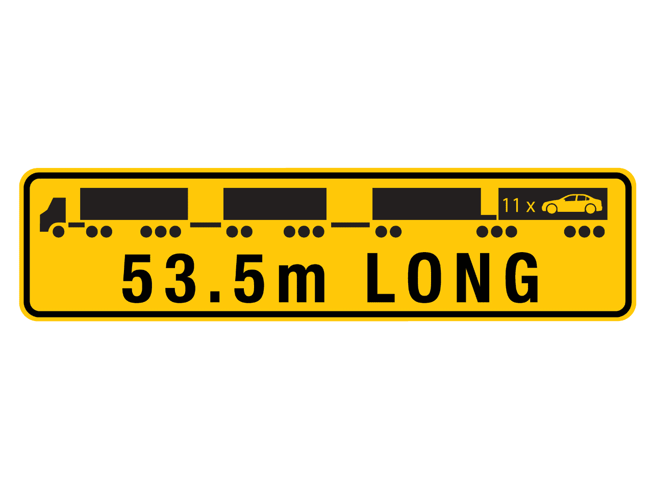 '53.5M Long' Road Train Sign – Ultimax Industries