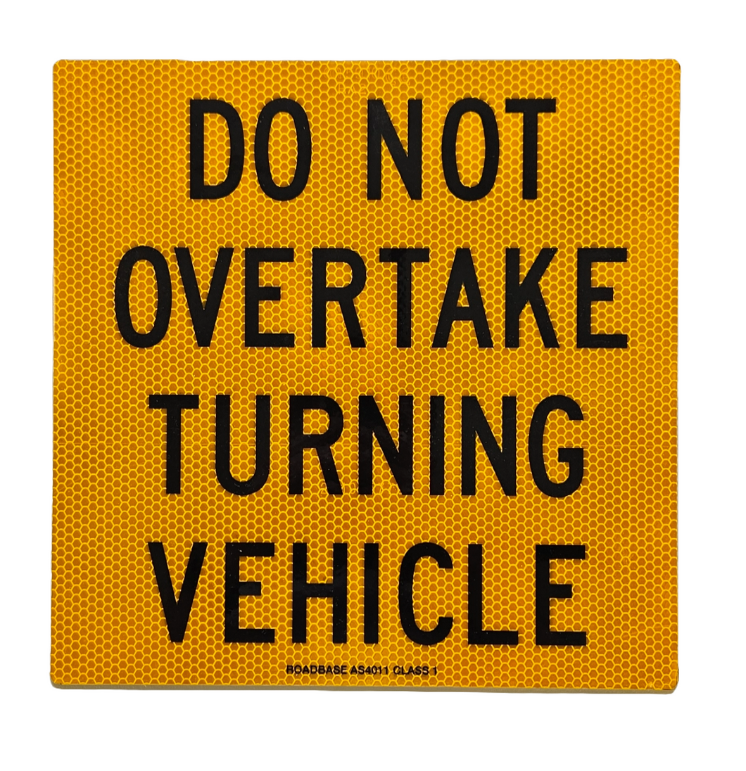 Do Not Overtake Turning Vehicle Marker Sticker 300 x 300mm – Ultimax ...